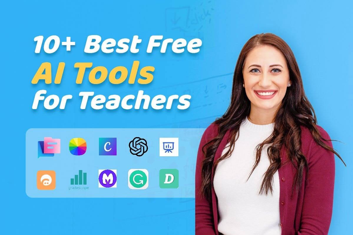 Best Free AI Tools for Teachers and Educators - Article For U